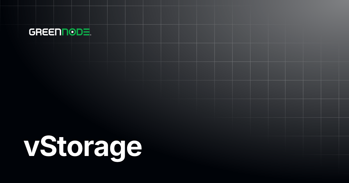 vStorage | VNG Cloud docs