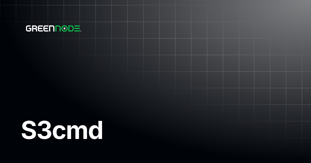 S3cmd | Vietnamese | VNG Cloud docs