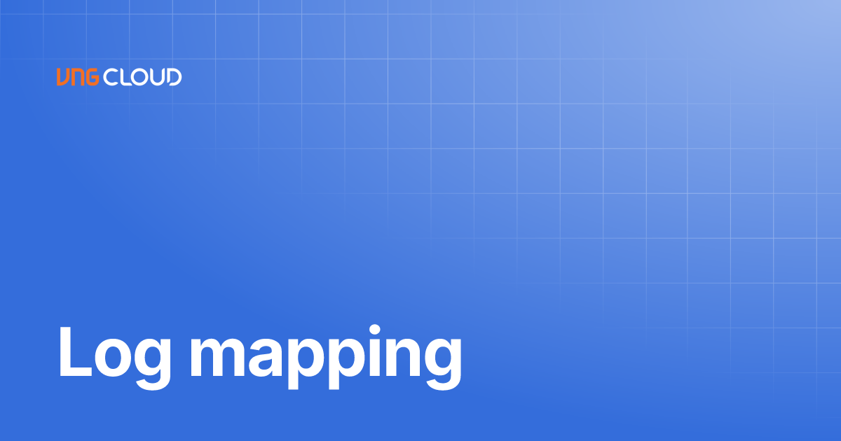 Log mapping | VNG Cloud docs