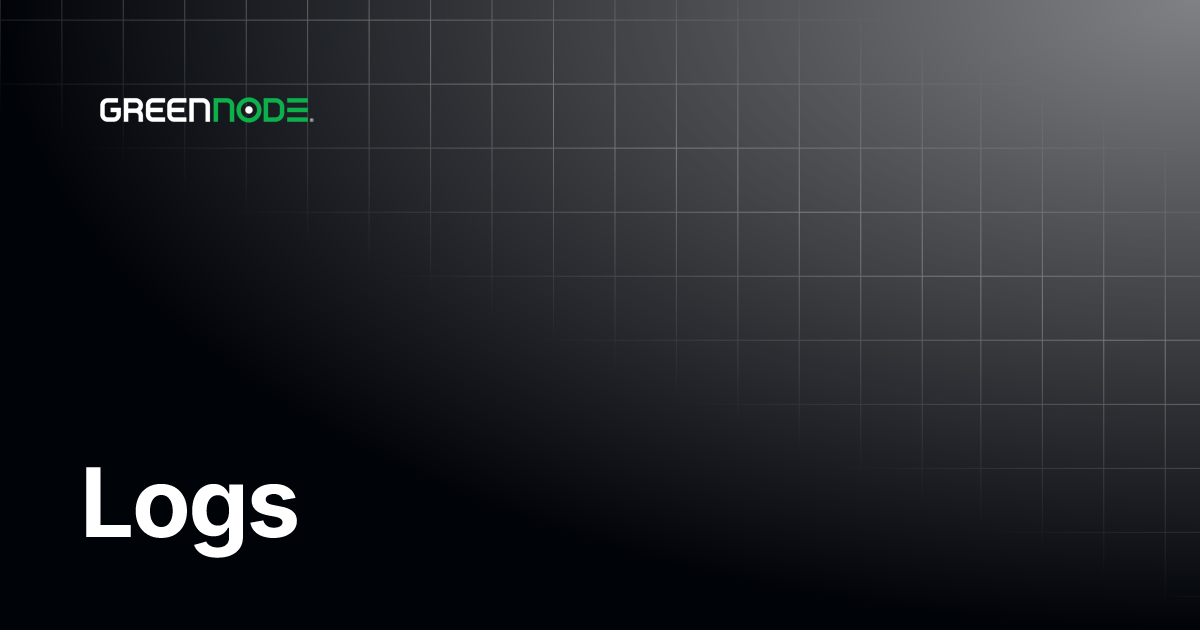 Logs | Vietnamese | VNG Cloud docs