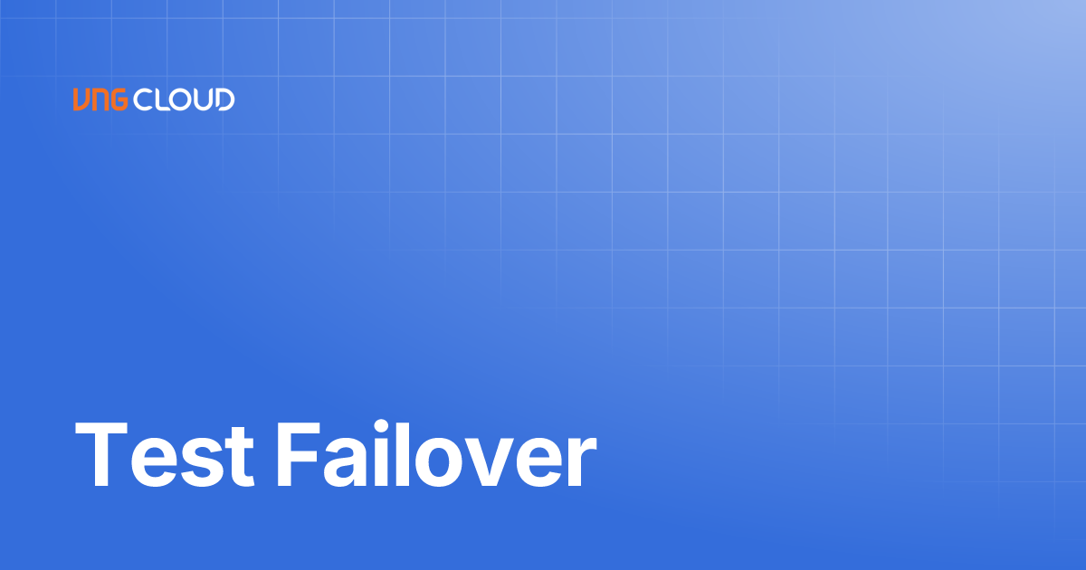 Test Failover | VNG Cloud docs