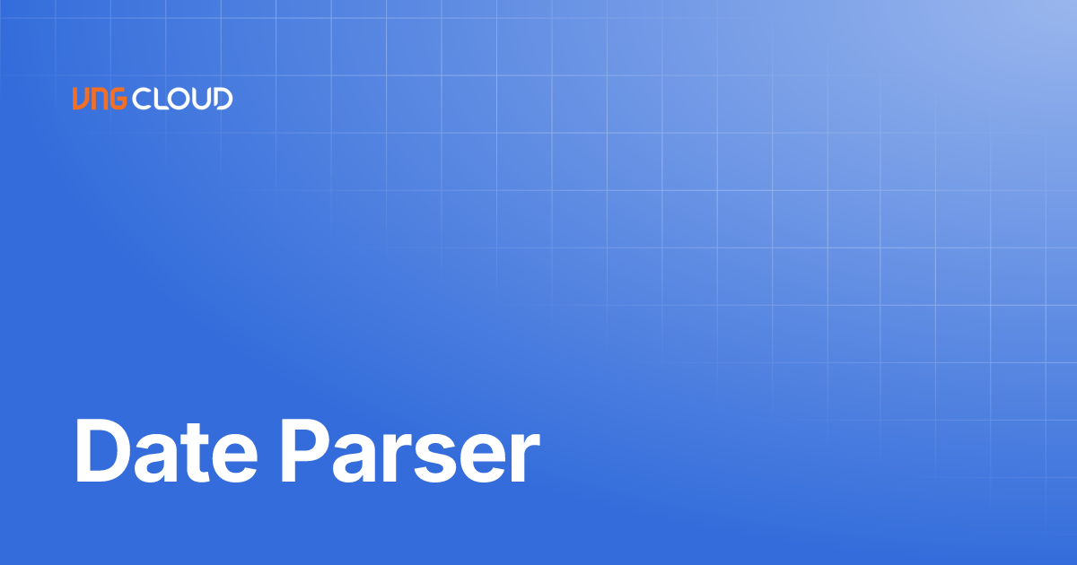 Date Parser | VNG Cloud docs