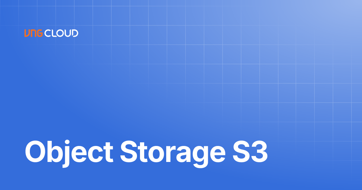 Object Storage S3 | VNG Cloud docs