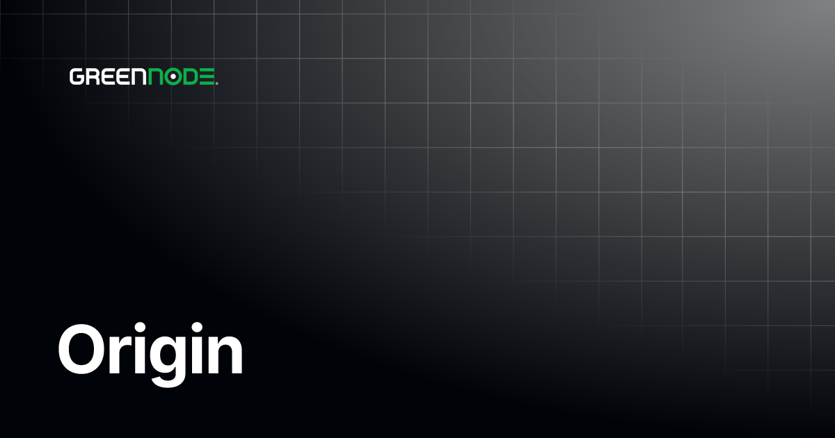 Origin | VNG Cloud docs