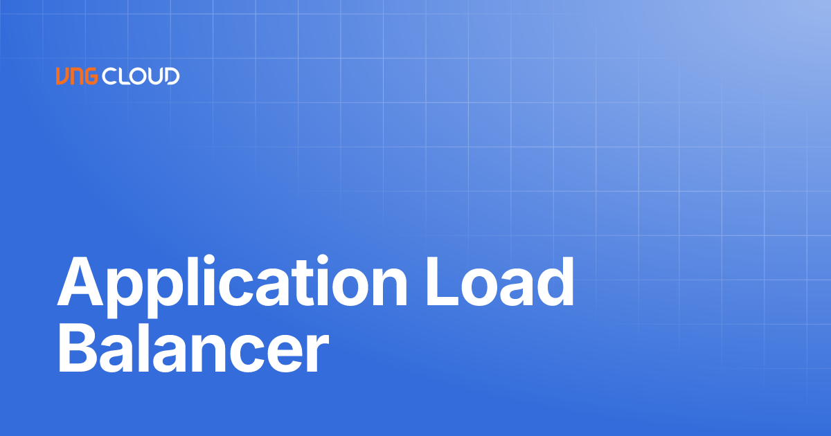 Application Load Balancer | VNG Cloud docs