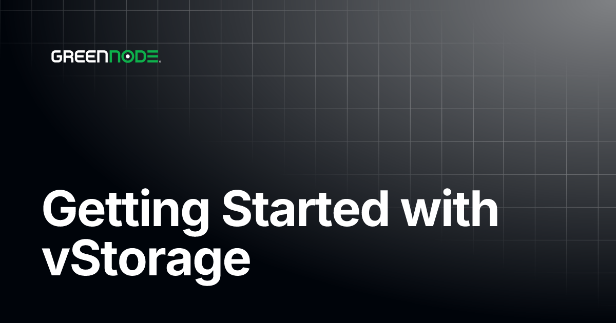 Getting Started with vStorage | VNG Cloud docs