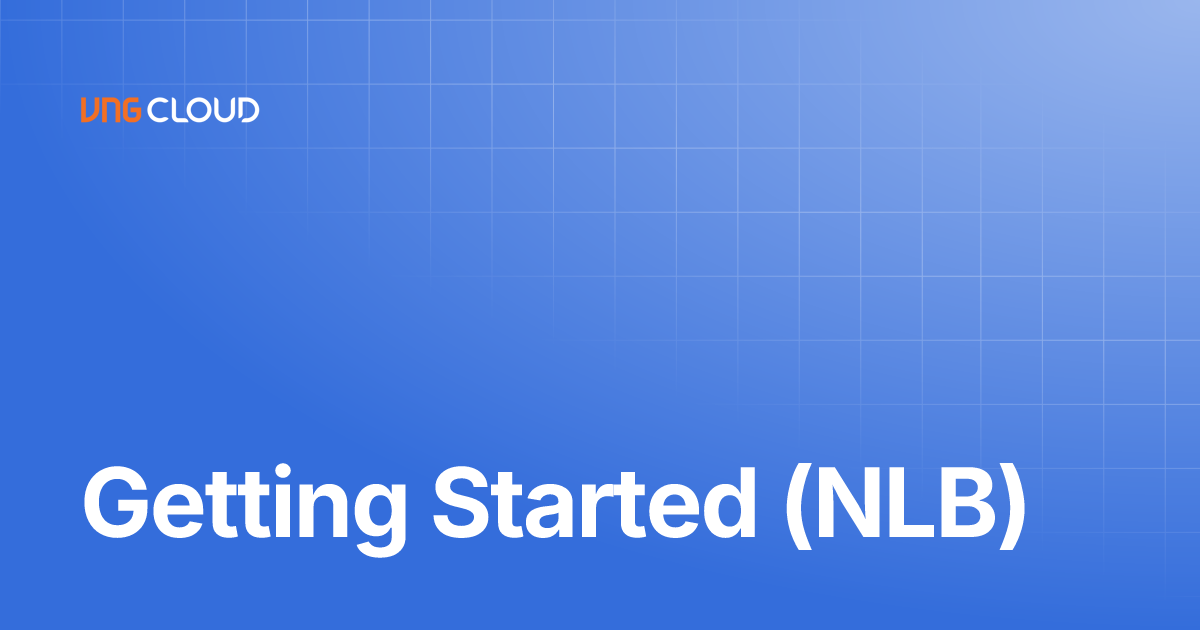 Getting Started (NLB) | VNG Cloud docs