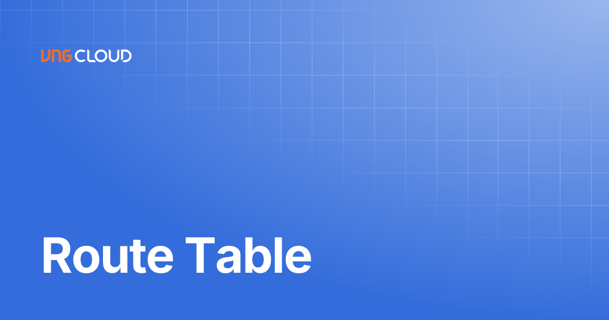 Route Table | VNG Cloud docs