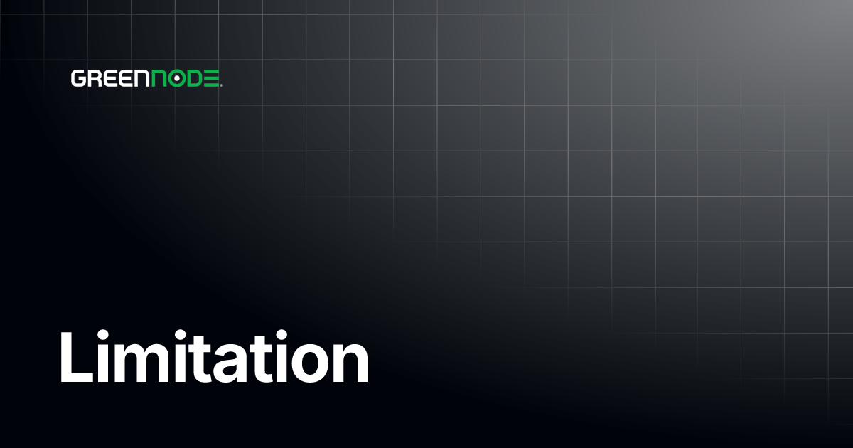 Limitation | VNG Cloud docs