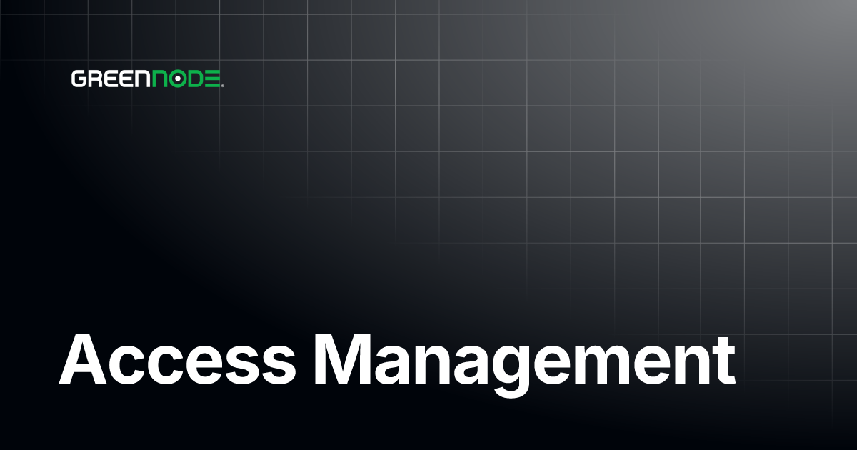 Access Management | VNG Cloud docs