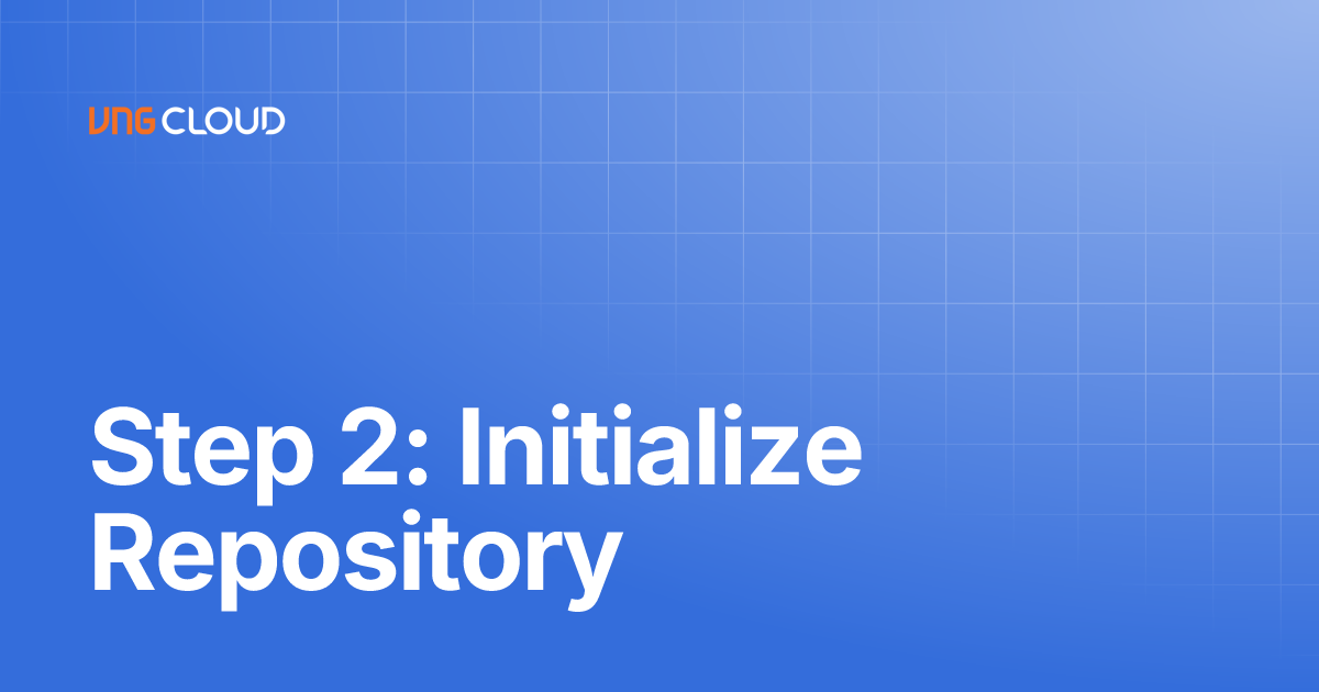 Step 2: Initialize Repository | VNG Cloud docs