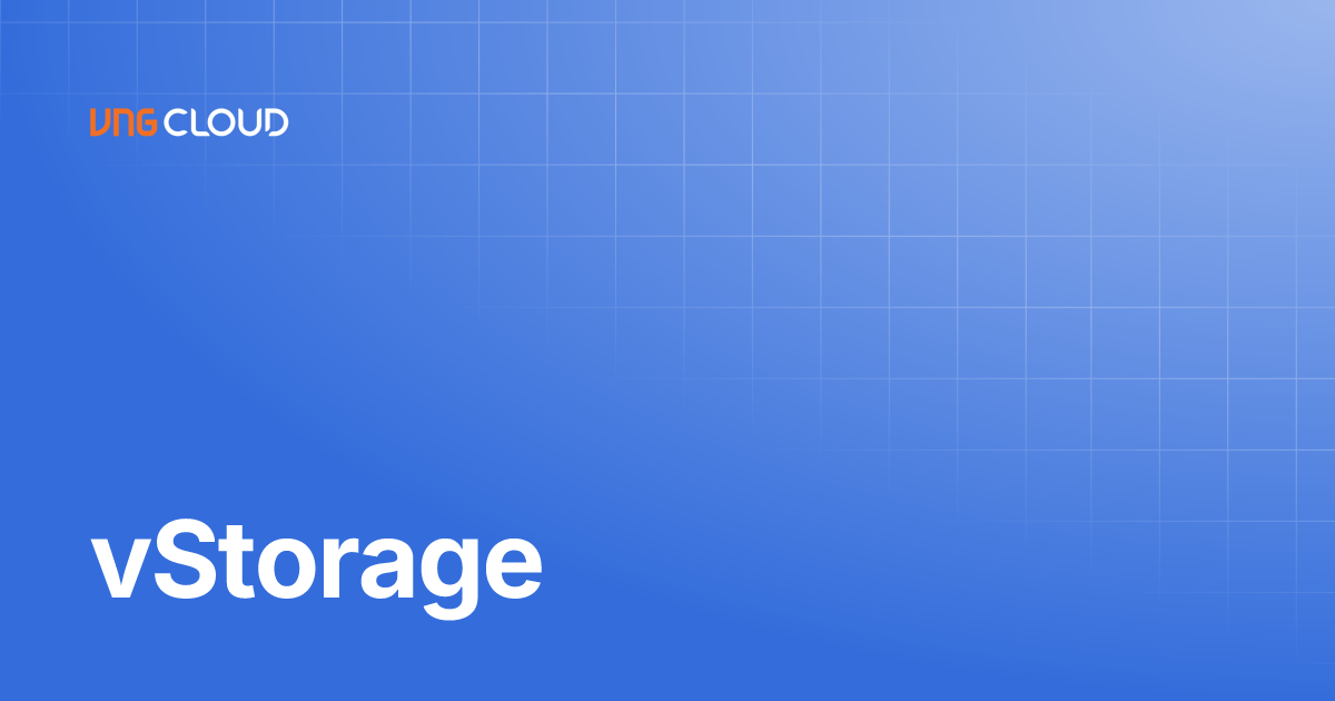 vStorage | VNG Cloud docs