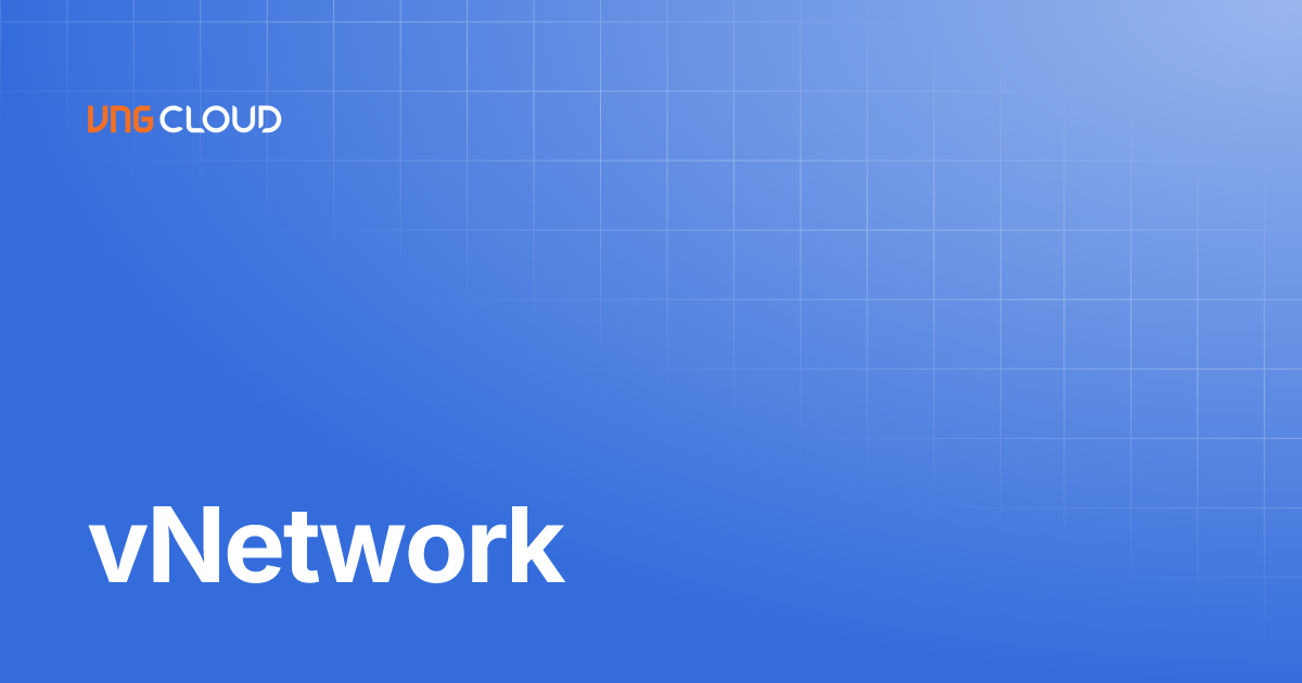 vNetwork | VNG Cloud docs