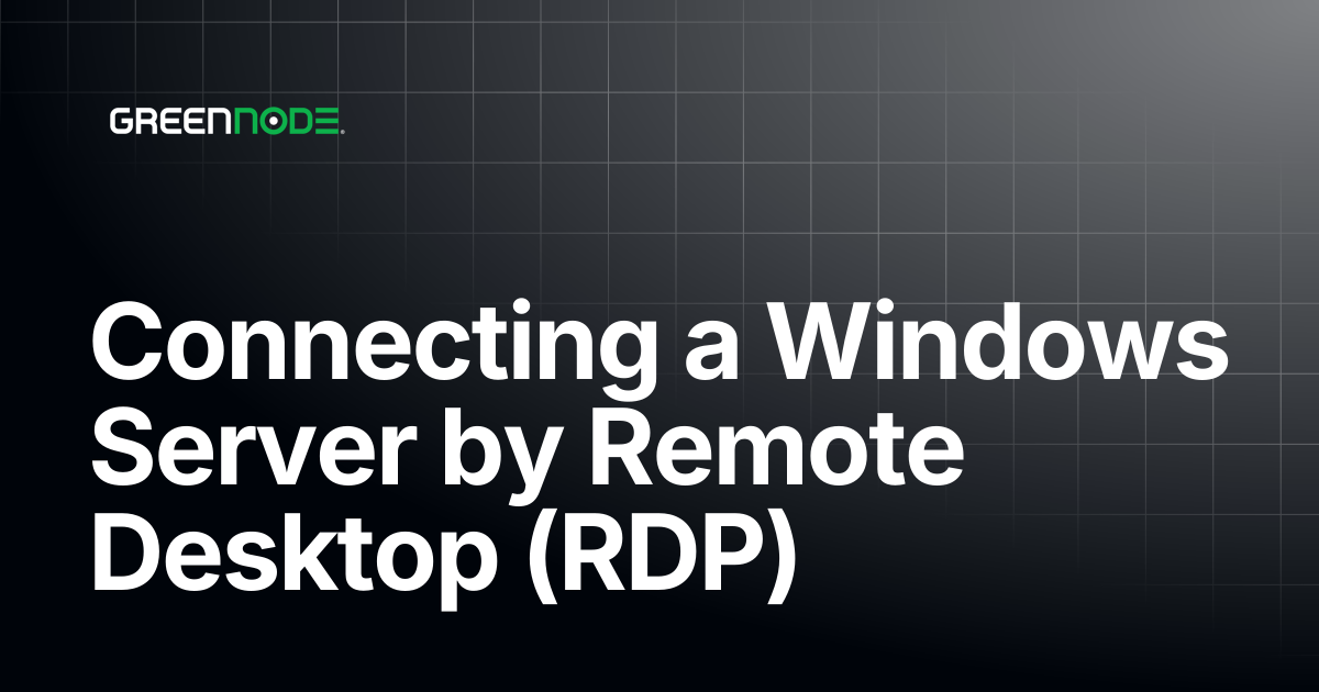 Connecting a Windows Server by Remote Desktop (RDP) | VNG Cloud docs