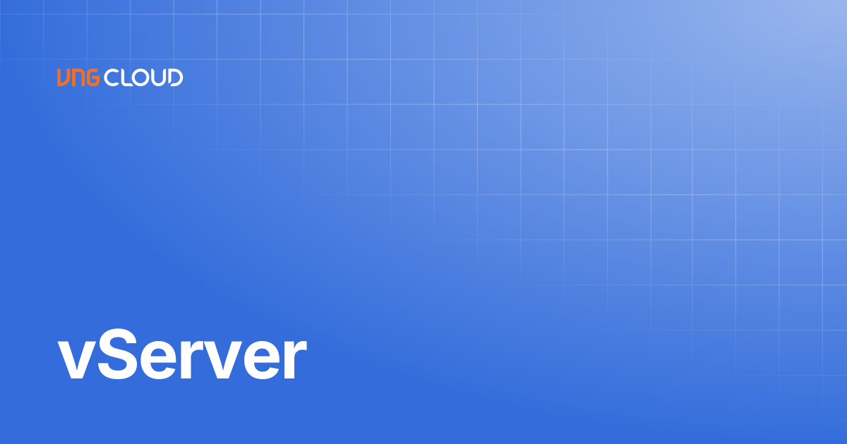 vServer | VNG Cloud docs