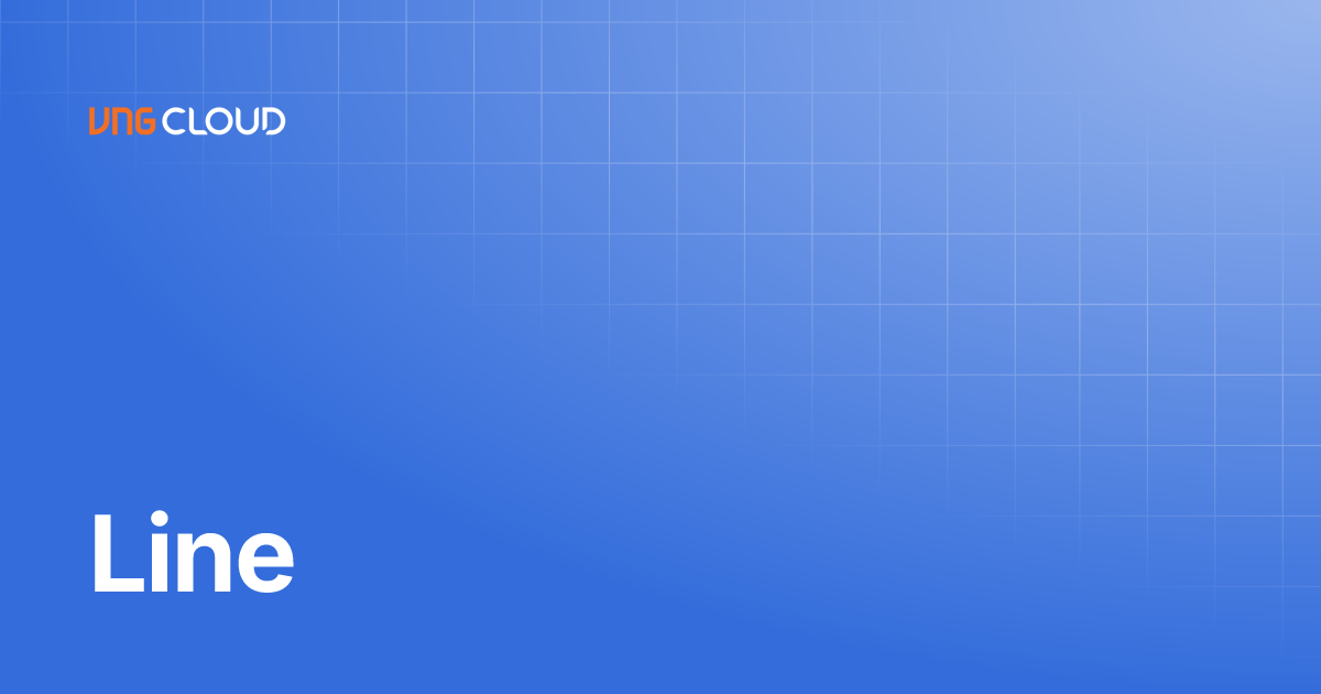 Line | VNG Cloud docs