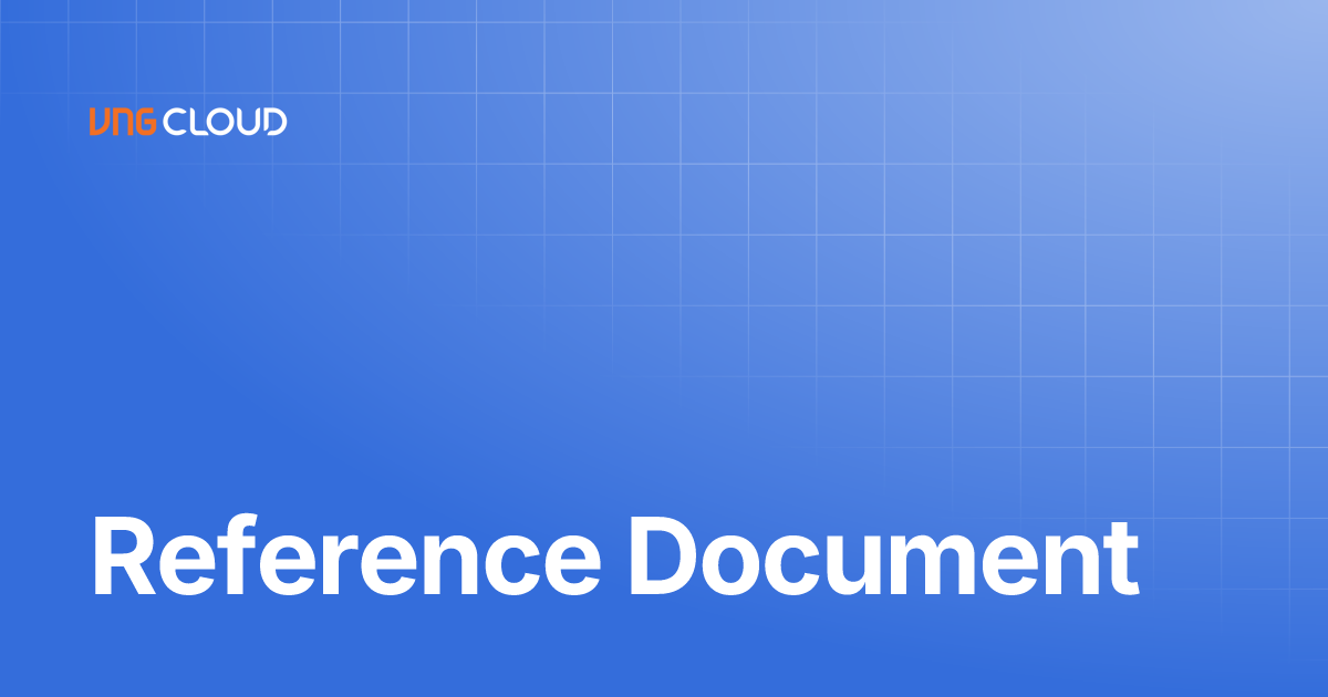 Reference Document | VNG Cloud docs