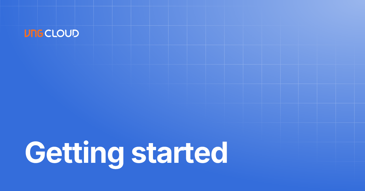 Getting started | VNG Cloud docs
