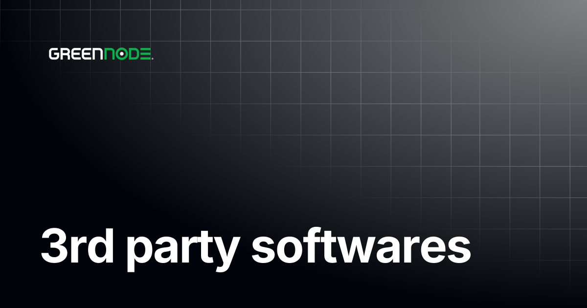 3rd party softwares | VNG Cloud docs
