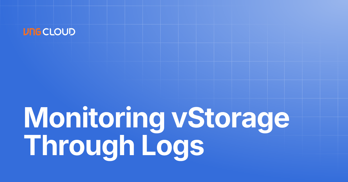 Monitoring vStorage Through Logs | VNG Cloud docs