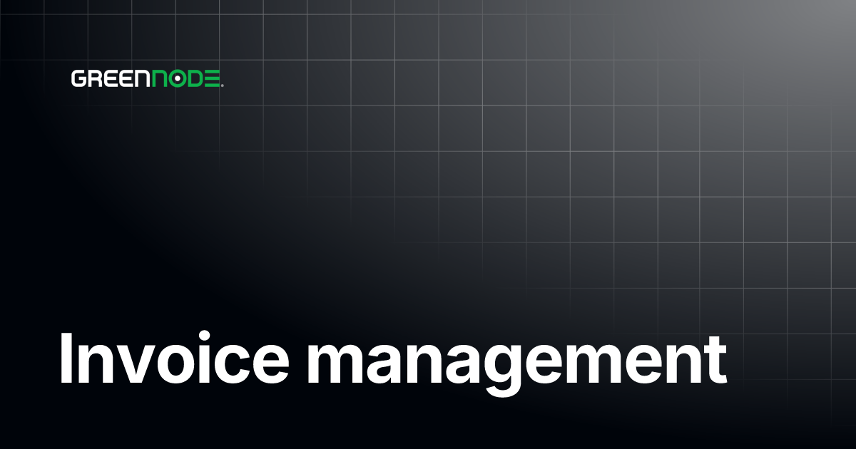 Invoice management | VNG Cloud docs