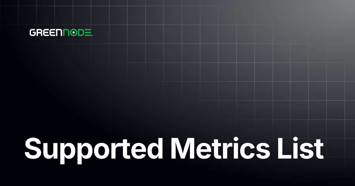 Supported Metrics List | VNG Cloud docs
