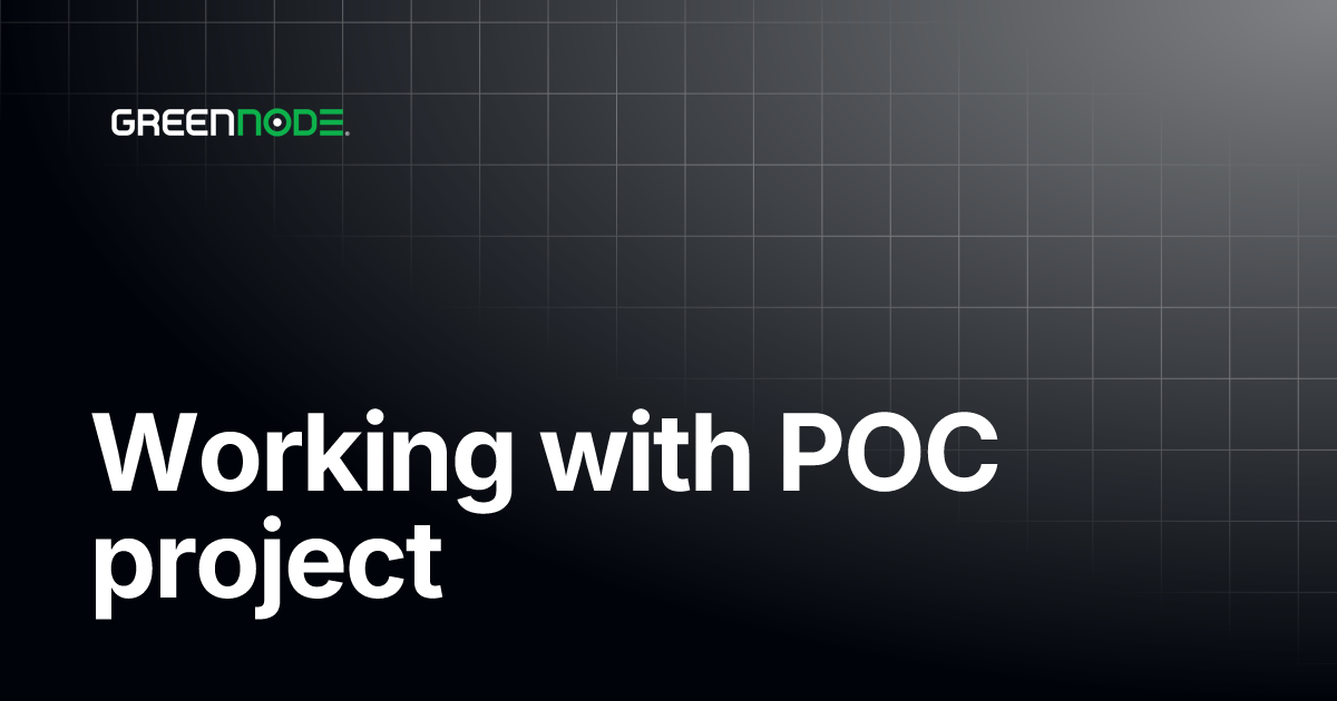 Working with POC project | VNG Cloud docs