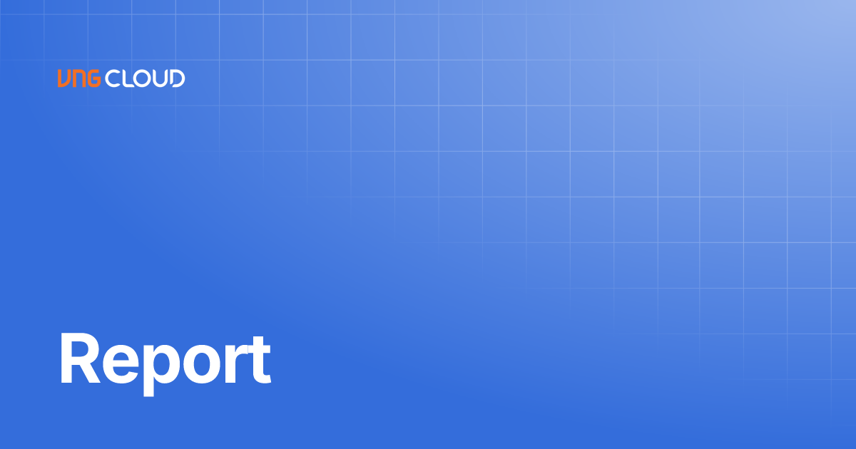 Report | VNG Cloud docs