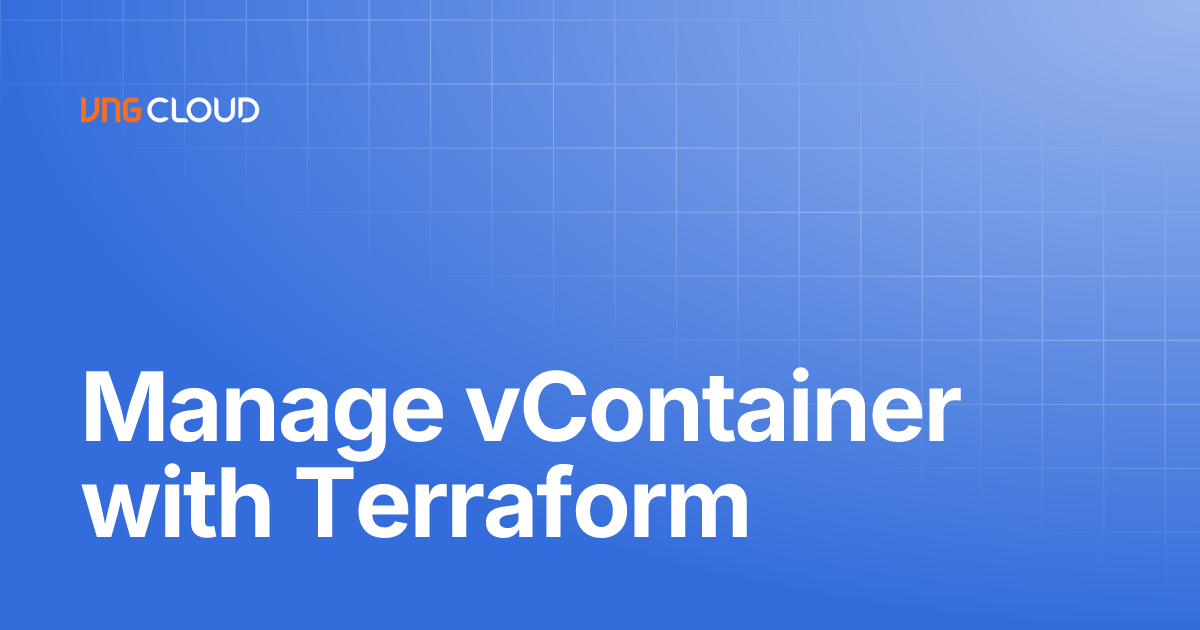Manage vContainer with Terraform | VNG Cloud docs