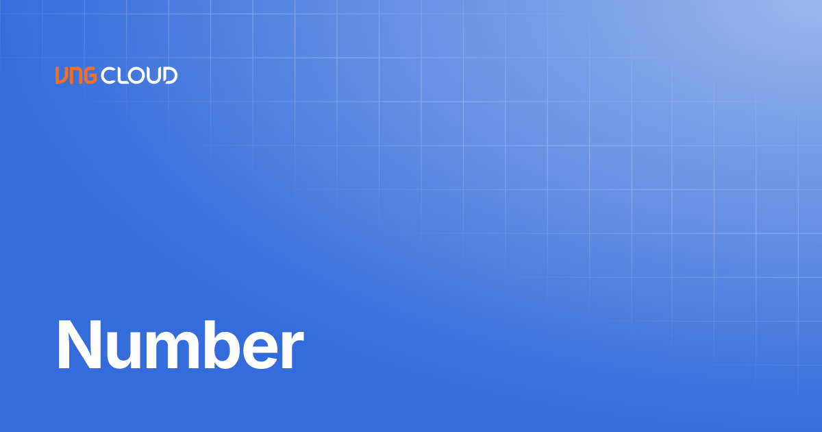 Number | VNG Cloud docs