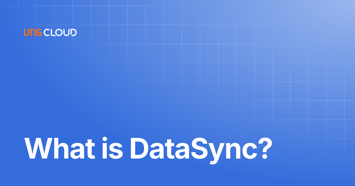 What is DataSync? | VNG Cloud docs