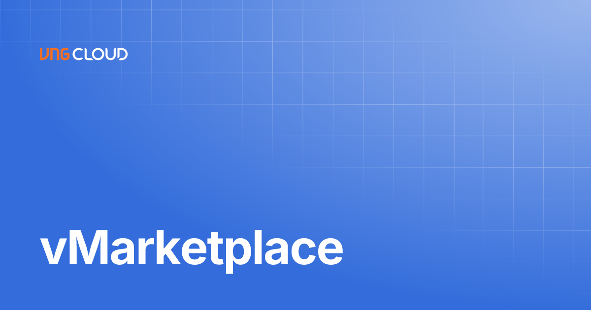 vMarketplace | VNG Cloud docs