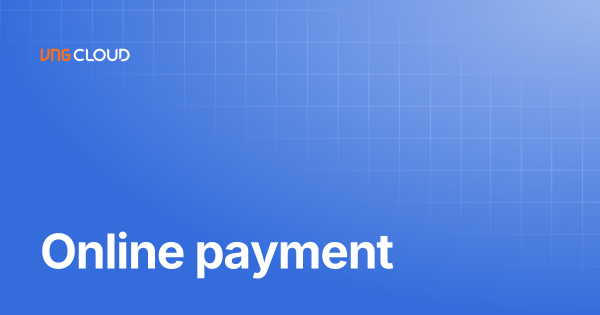 Online payment | VNG Cloud docs