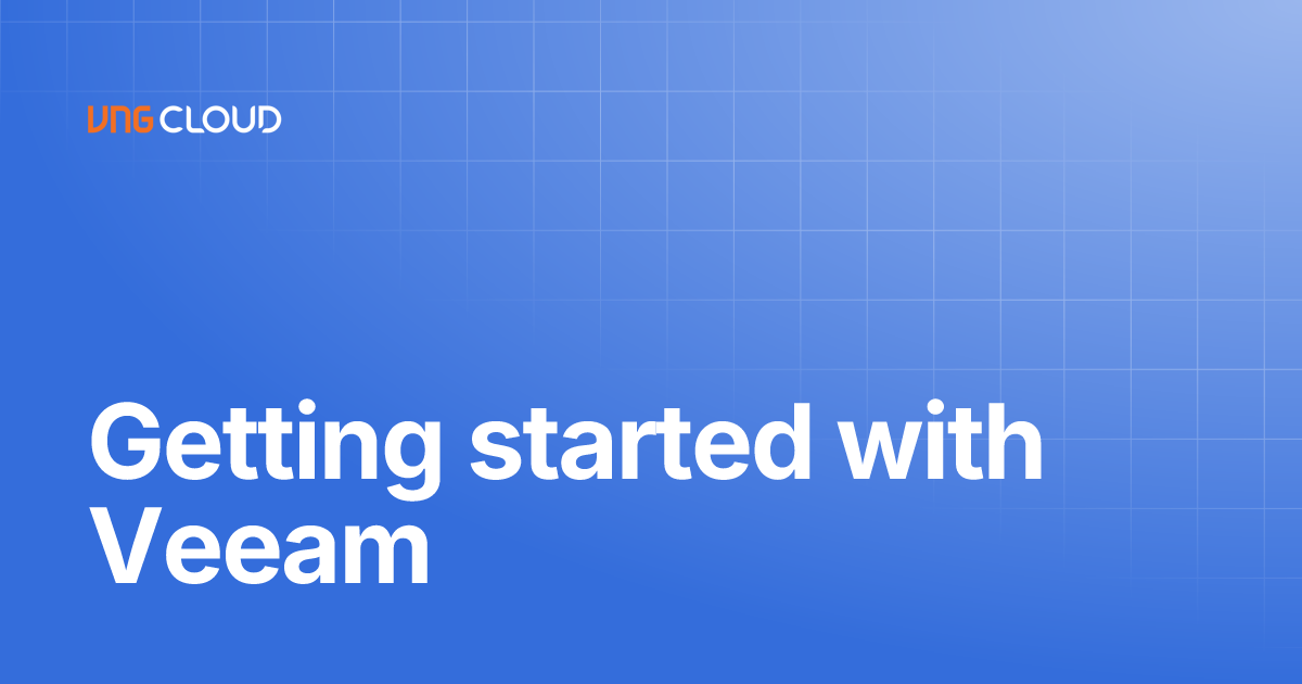 Getting started with Veeam | VNG Cloud docs